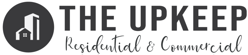 The Upkeep Residential & Commercial – The Upkeep